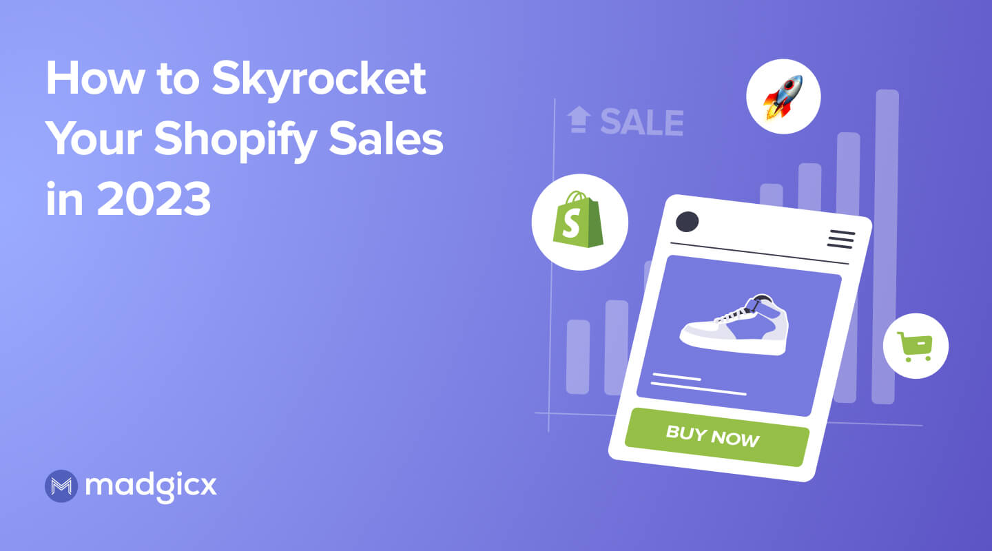 How to Skyrocket Your Shopify Sales in 2024